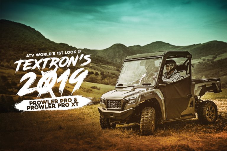 FIRST LOOK: TEXTRON PROWLER PRO & PRO XT | ATV World Magazine - North ...